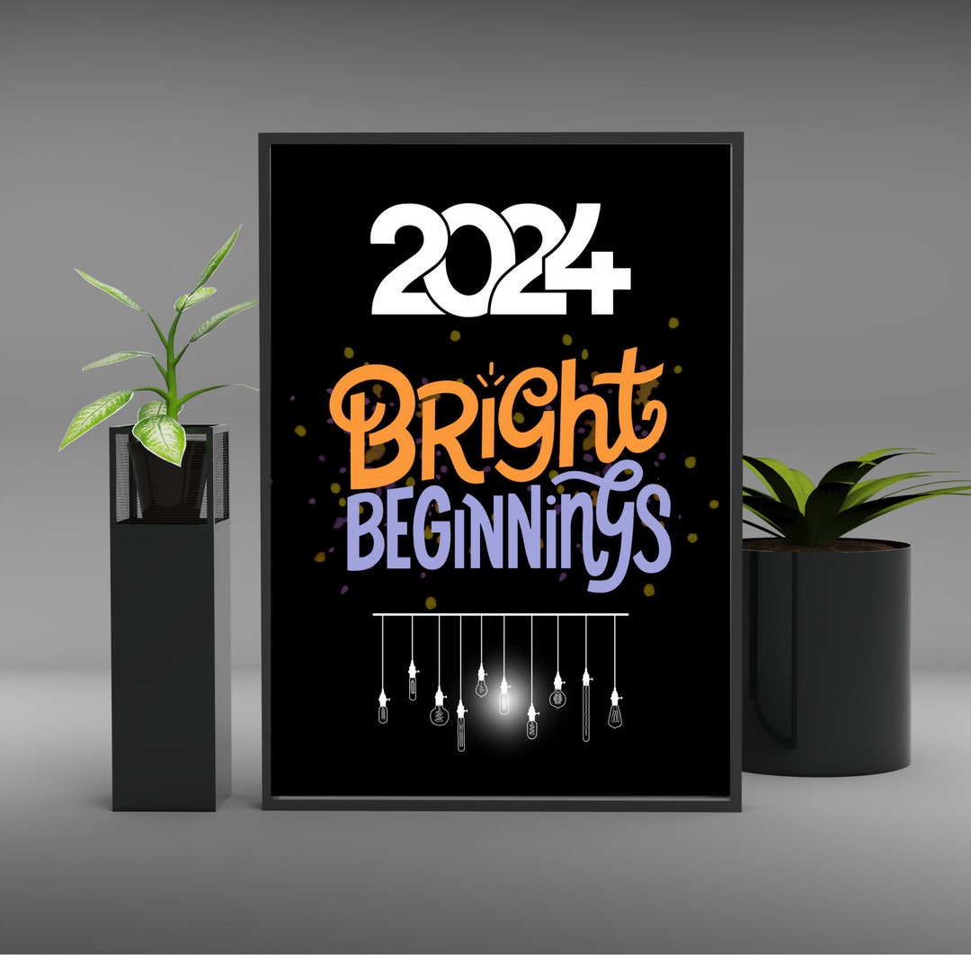 2024 Bright Beginnings Inspirational Poster A5 Motivational - Etsy