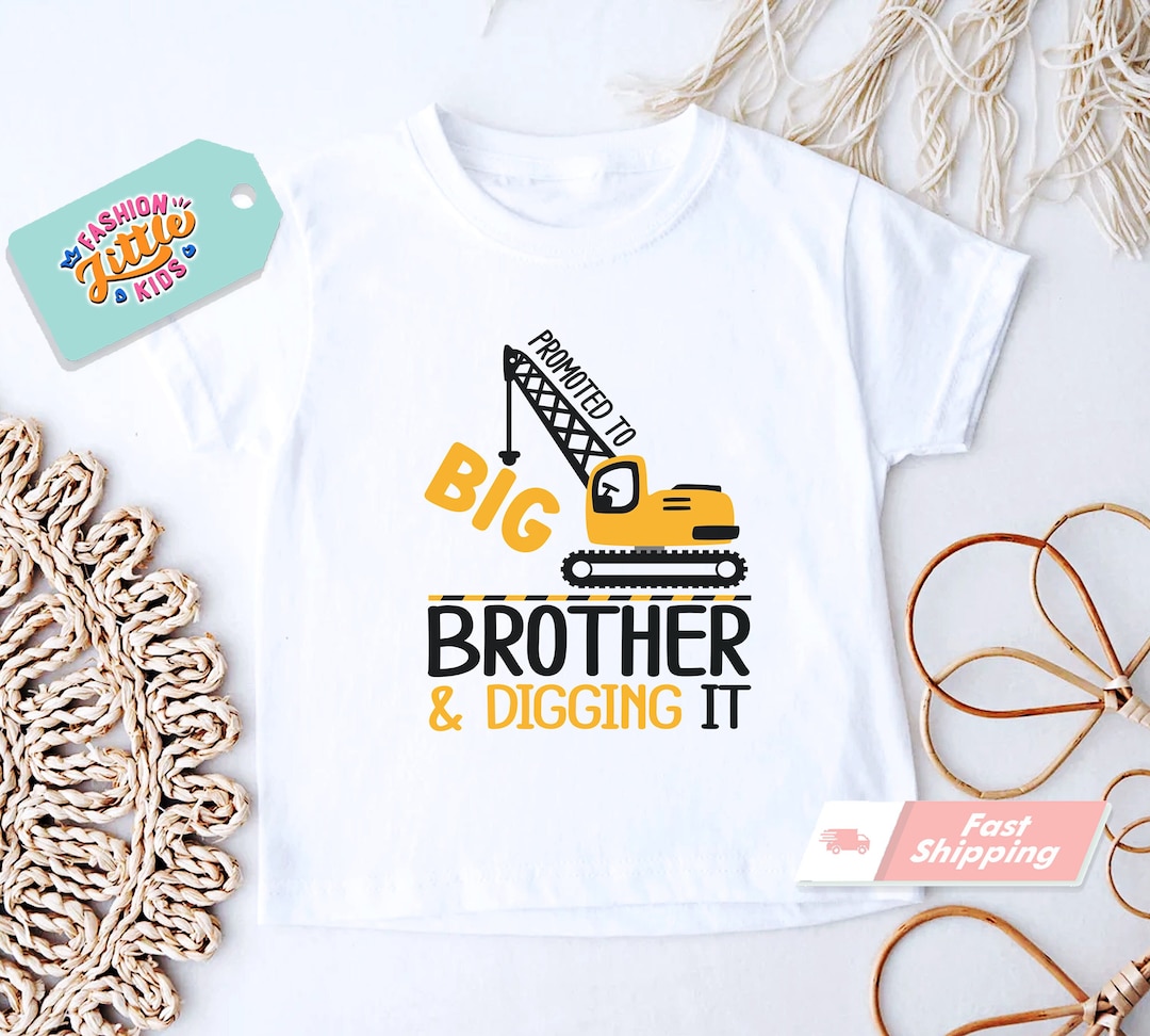 Big Brother & Digging It Shirt Brother to Be Tee Digger - Etsy
