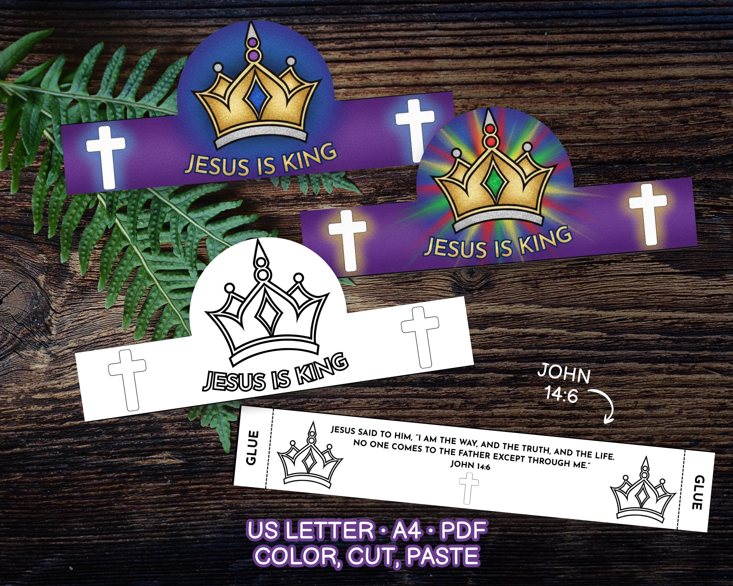 Jesus is King Paper Crown Craft - Coloring Activity Paper Hat, John 14: ...