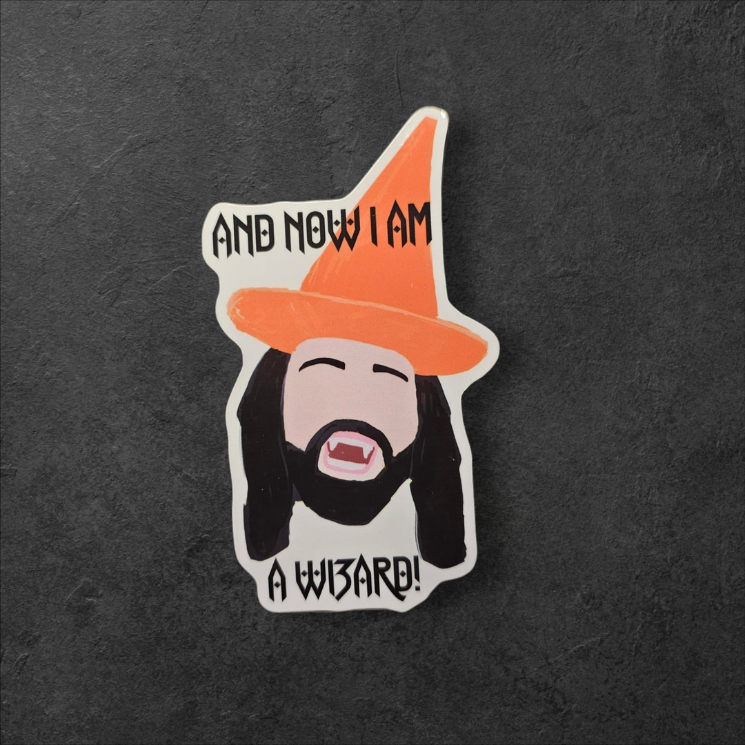 What We Do in the Shadows Vinyl Sticker - Nandor -im a Wizard! 3x3 in ...
