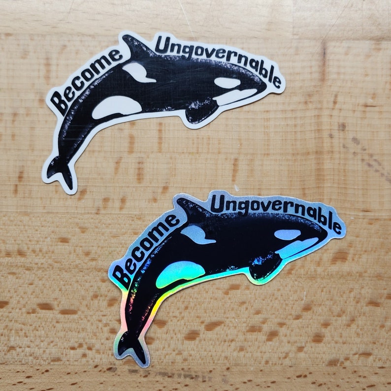 Become Ungovernable Orca Sticker, Anarchist Killer Whale Humor - Etsy ...