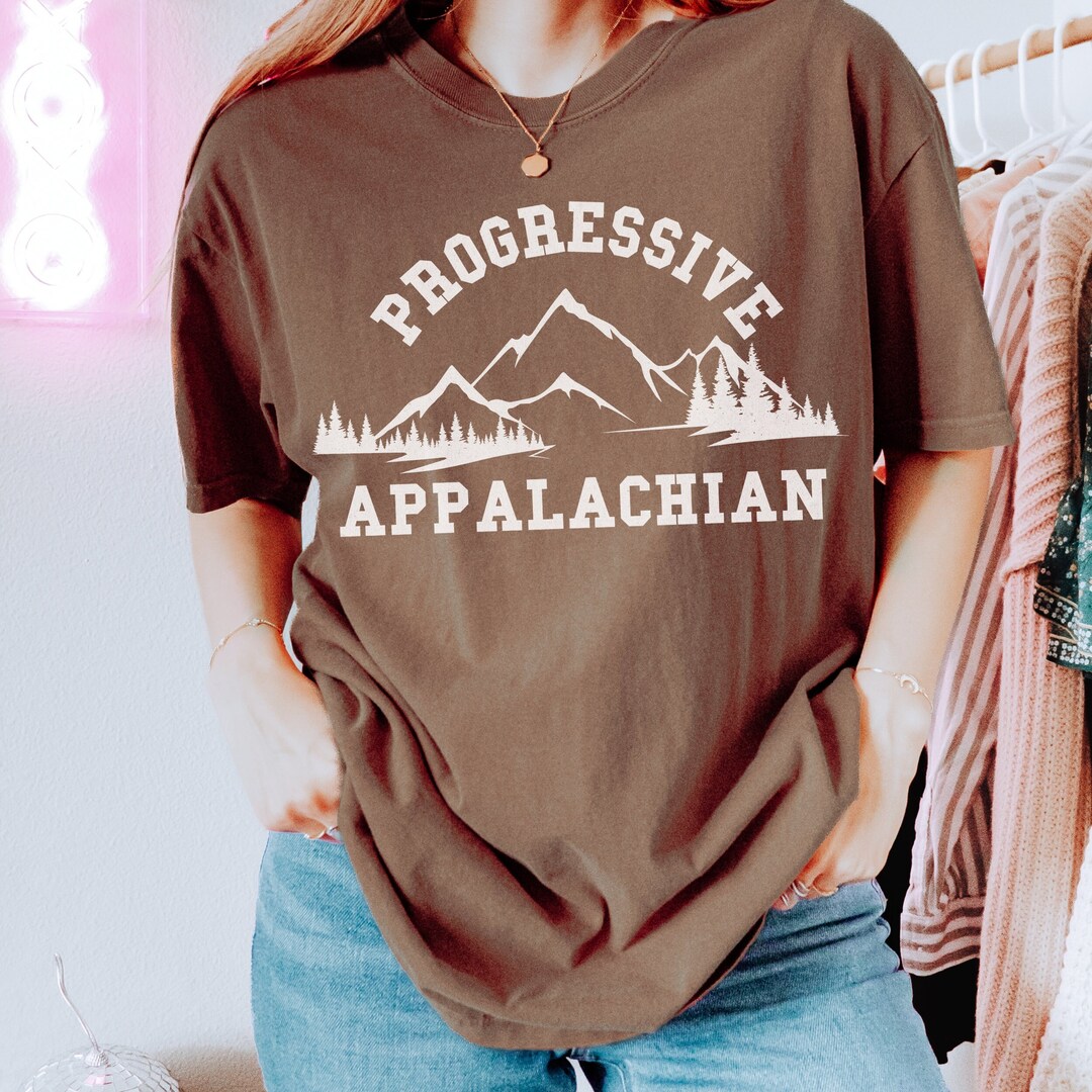 Progressive Appalachian T-shirt - Comfort Colors - Southern Progressive ...