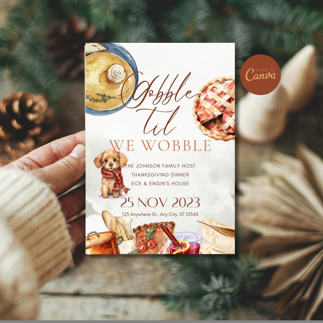 EDITABLE Gobble Til We Wobble Thanksgiving Party Invitation ...