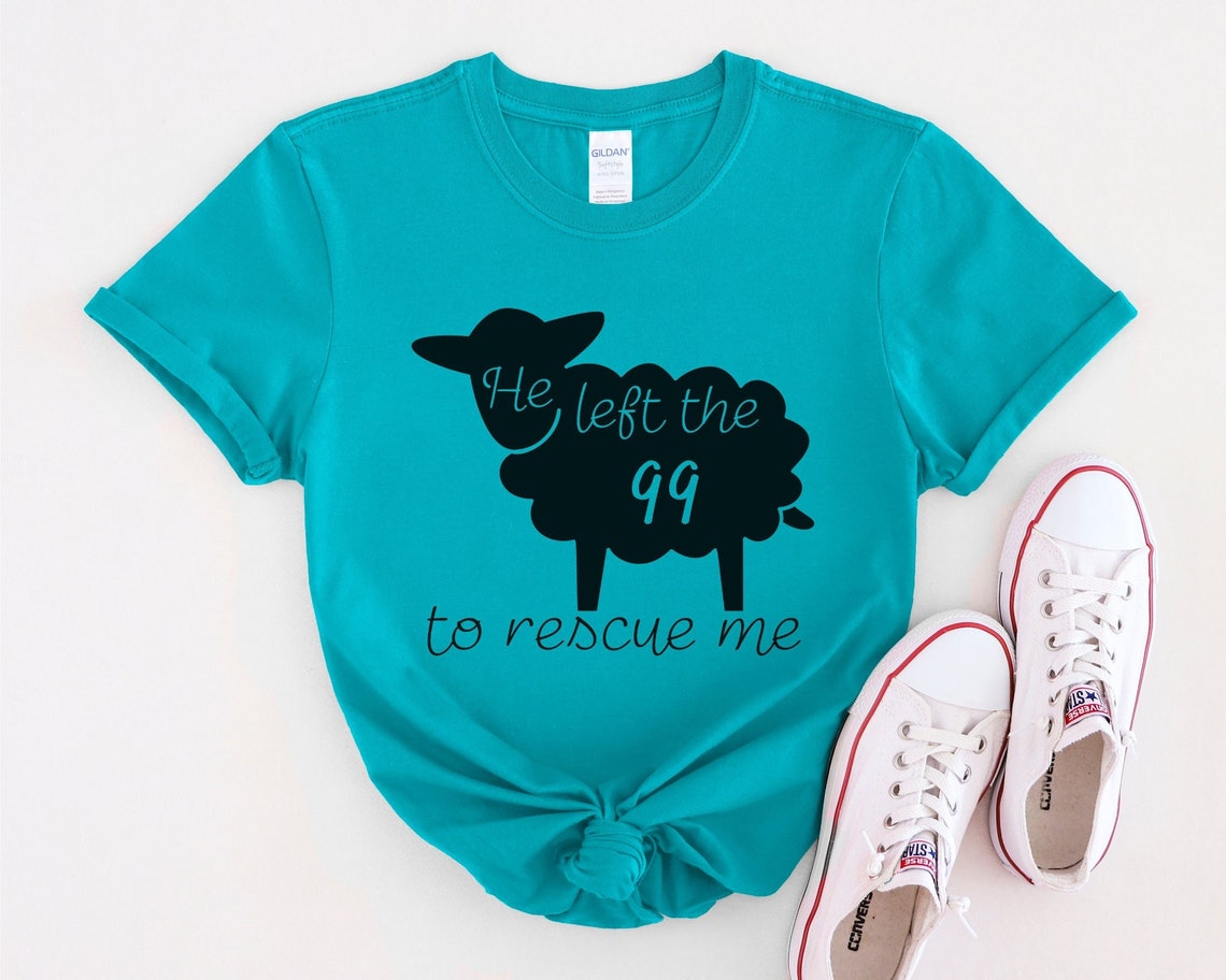 He Left the 99 Tee Christian Tshirt, Inspirational Shirt, Religious ...