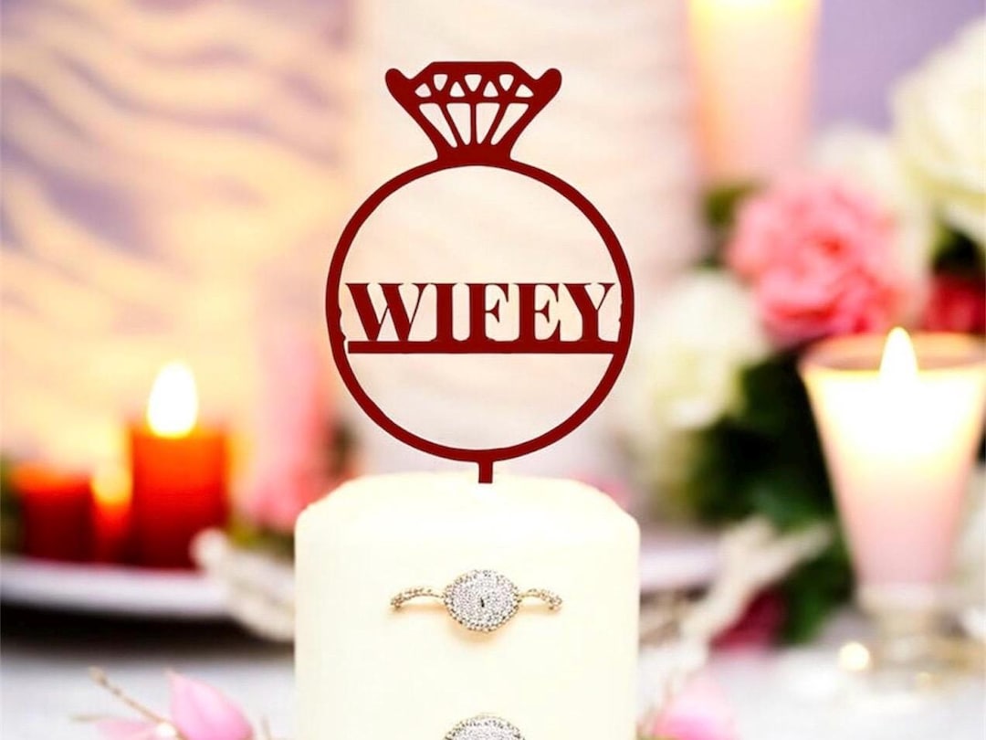WIFEY Cake Topper – Underlined Diamond Ring Design – Bold Acrylic or ...