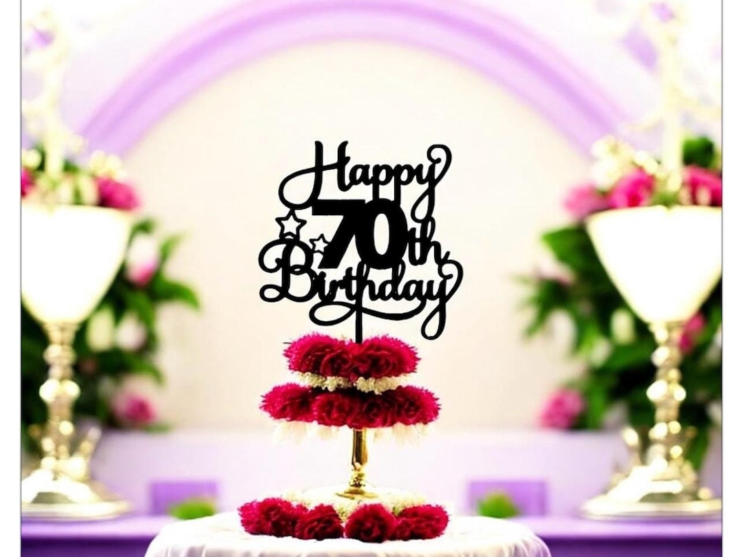 70th Birthday Cake Topper: Acrylic or Wood, Happy Birthday Script - Etsy