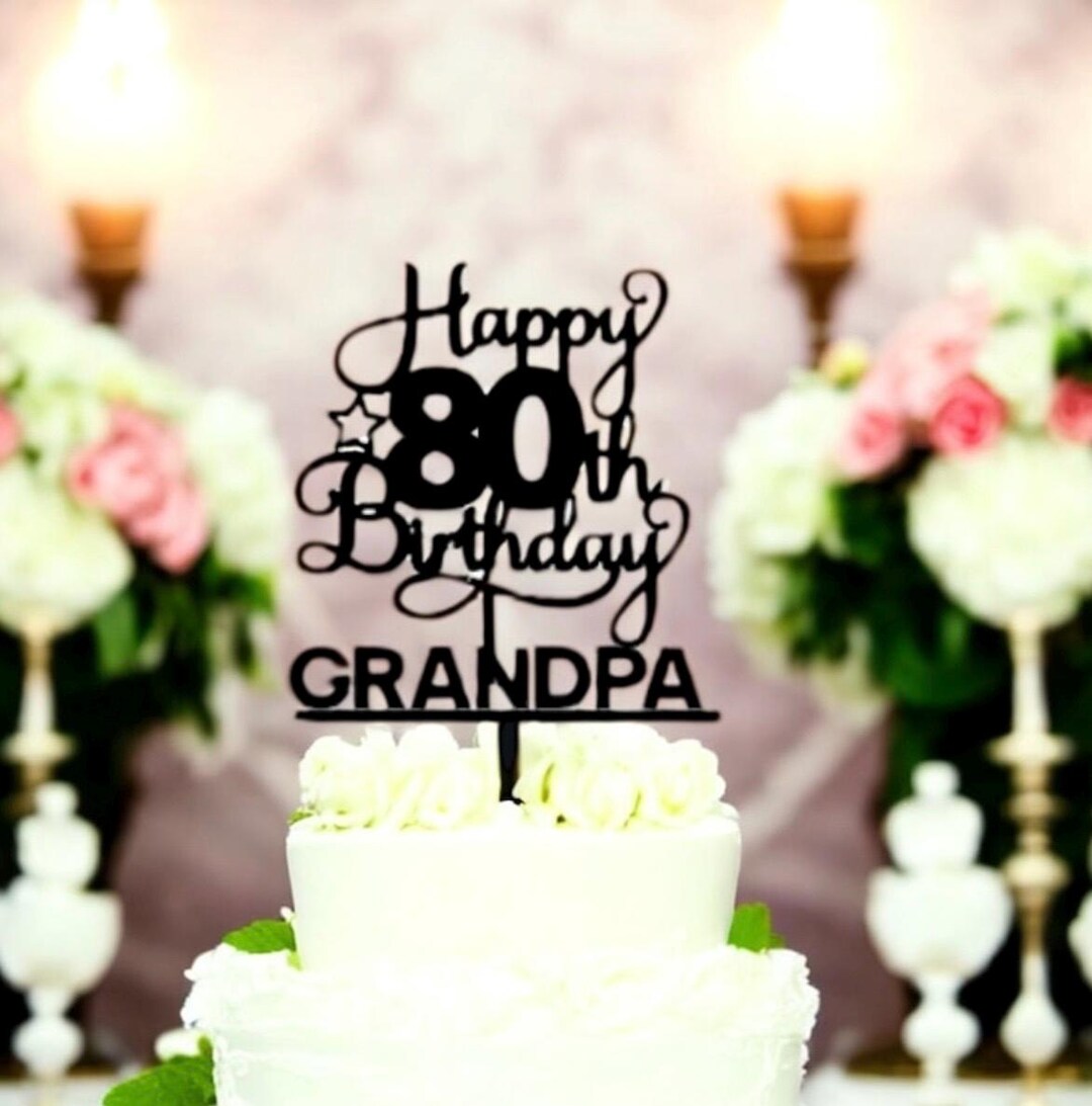Personalized 80th Birthday Cake Topper: Wood or Acrylic - Etsy