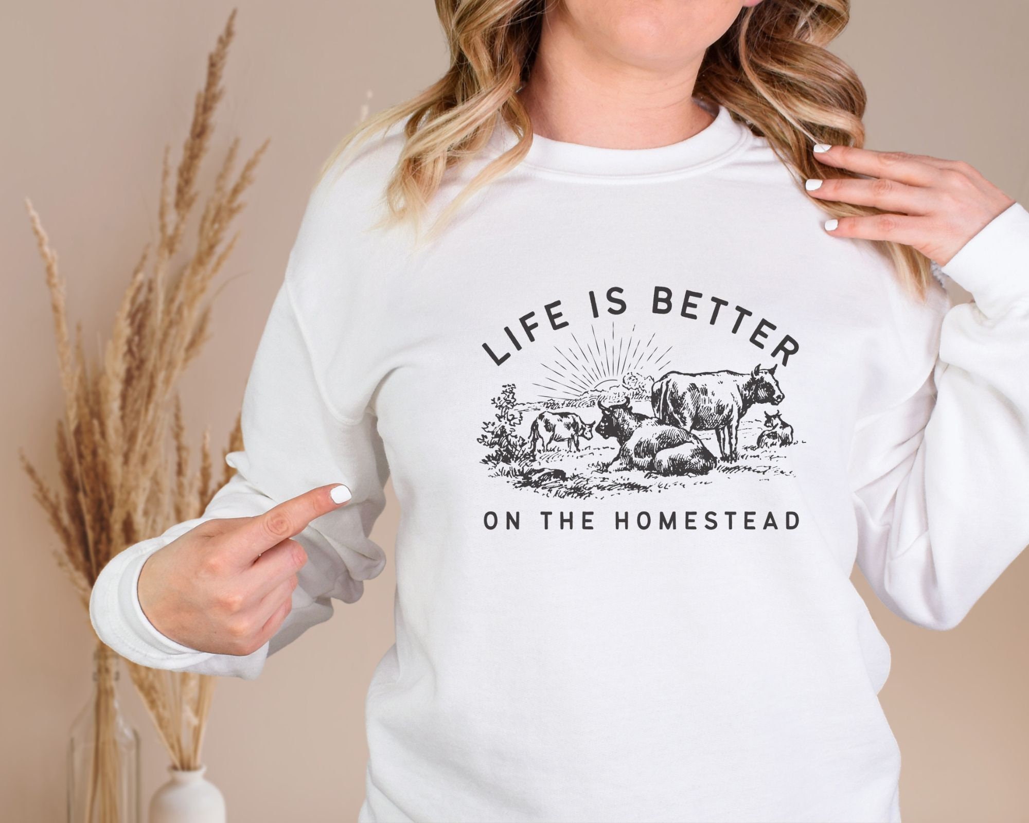 Life is Better on the Homestead Sweatshirt Cottagecore Rustic Crewneck ...