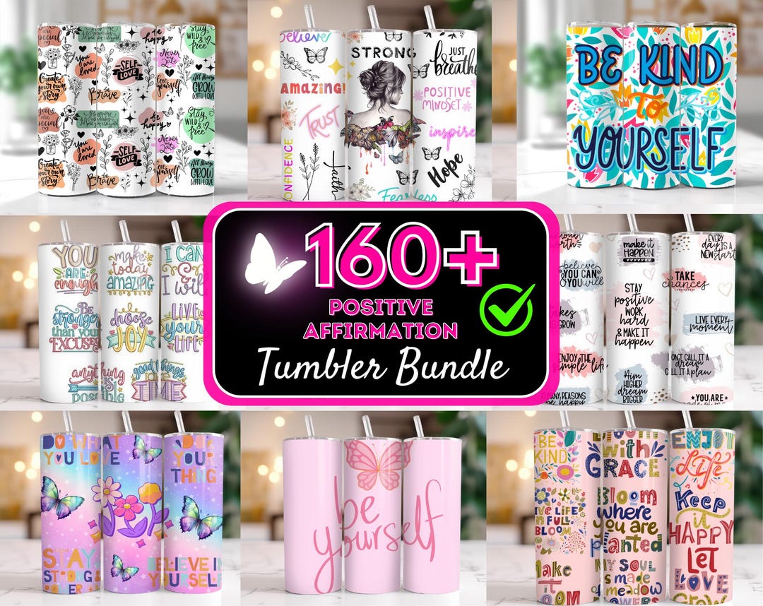 160+ Positive Affirmation Tumbler Wrap Bundle, Positive Quotes ...