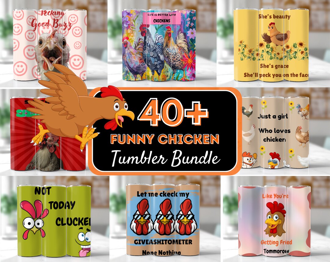 40+ Funny Chicken Tumbler Wrap PNG 20oz Farm Life Sublimation, Chicken ...