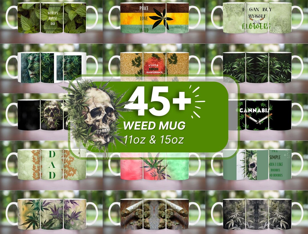 Weed Mug Wrap Designs, 45+ Weed Lover Mug Sublimation Designs, 11oz and ...