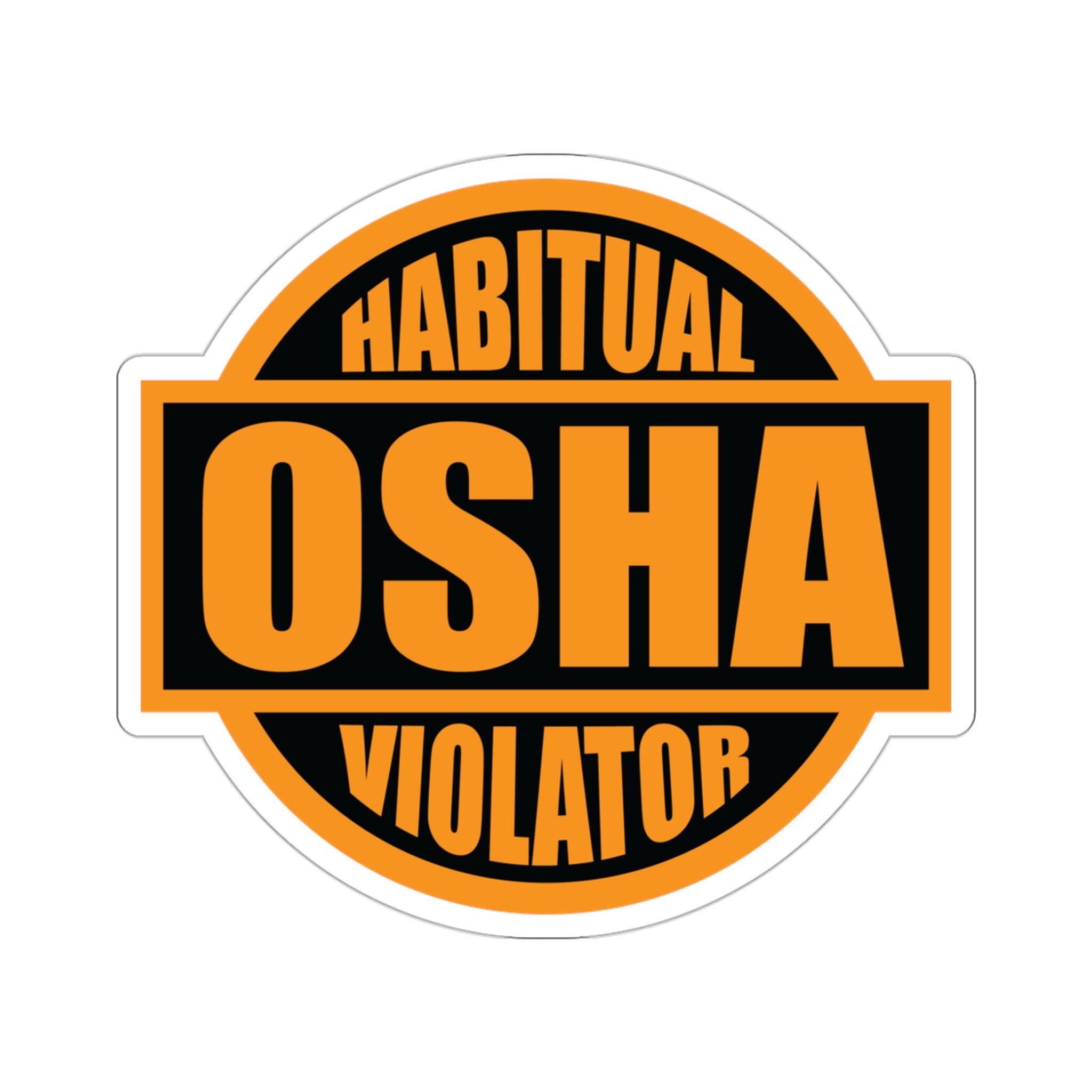 OSHA Violator - Orange - 2 or 3" Sticker | Hardhat or Laptop Sticker - Etsy