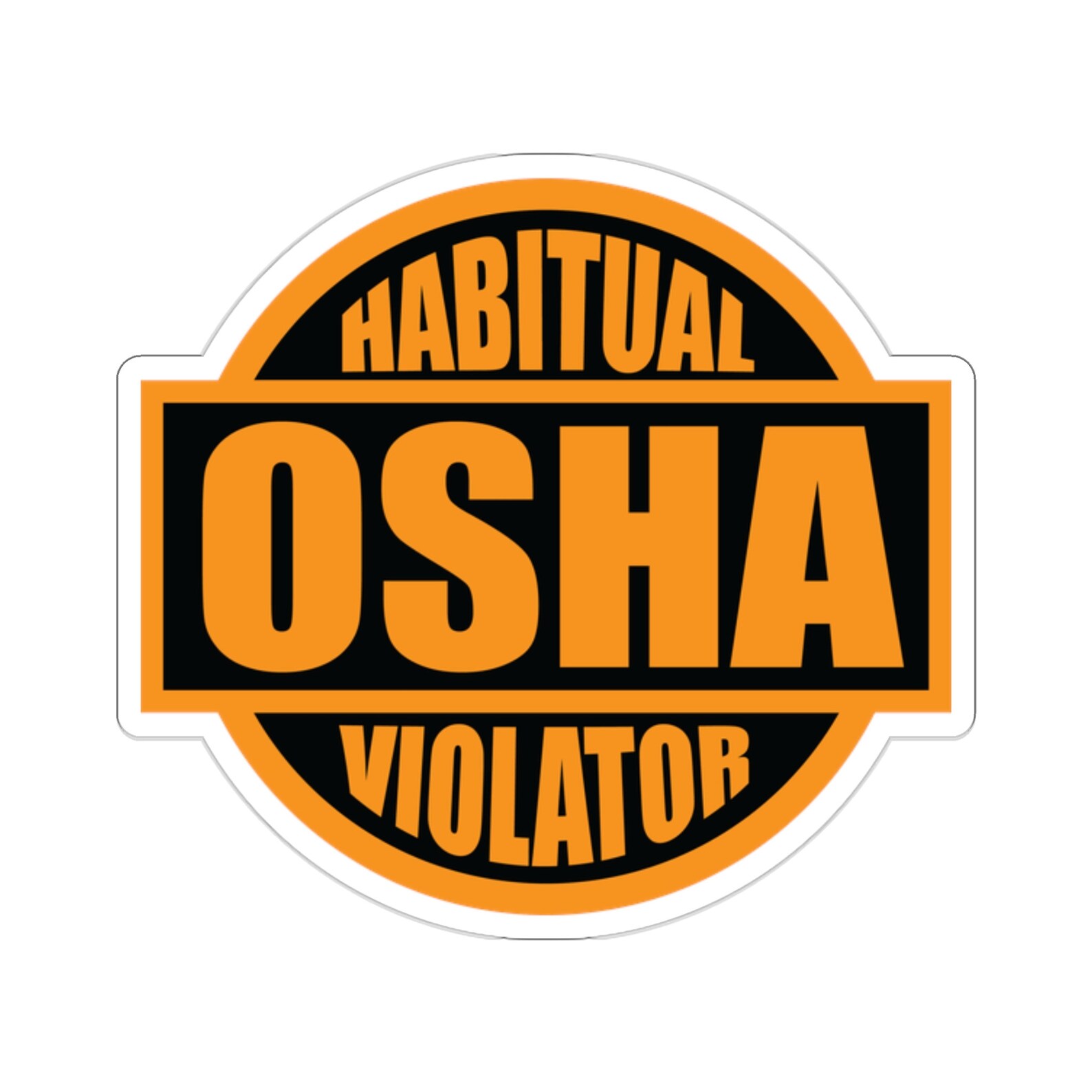 OSHA Violator - Orange - 2 or 3" Sticker | Hardhat or Laptop Sticker - Etsy
