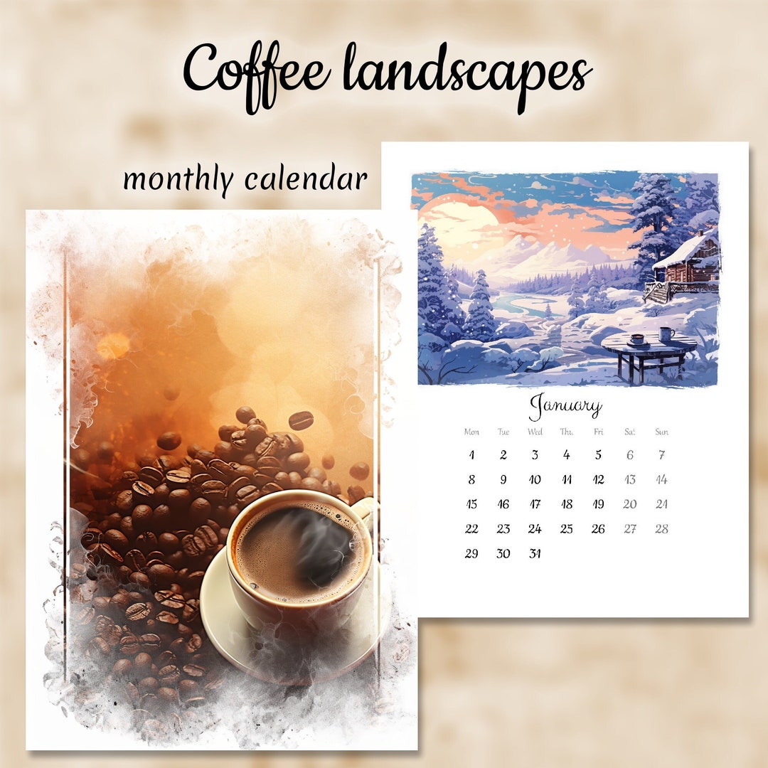 Printable Calendar 2024, Coffee Landscapes, Artistic Monthly Calendar ...