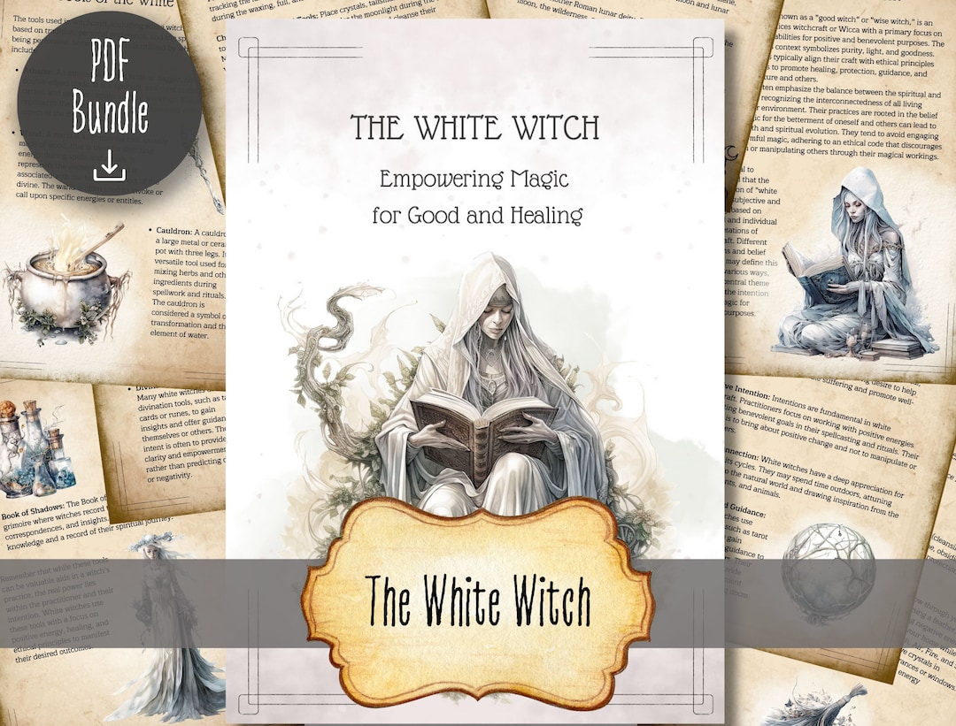 The White Witch PDF Bundle, Types of Witches, White Magic, Printable ...