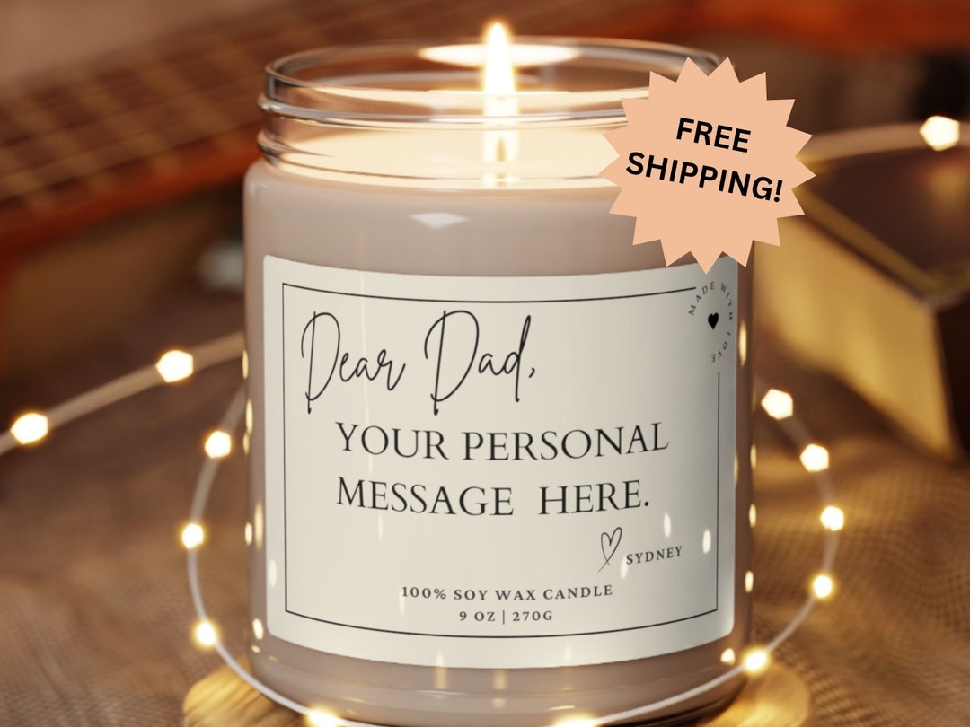 Personalized Candle for Dad: Custom Message, Soy Wax (9oz) - Etsy