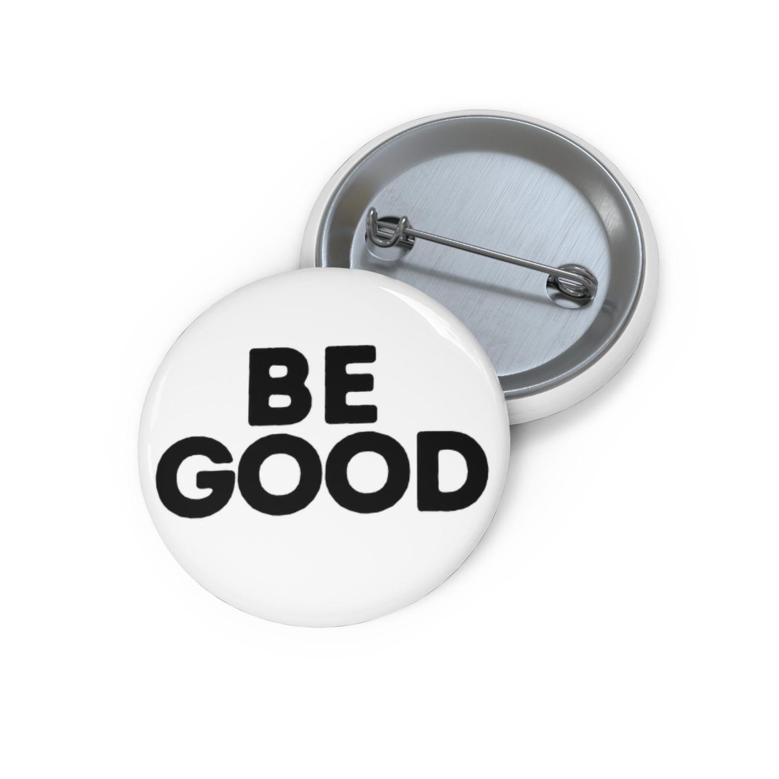 Be Good Pin, Anti ICE Pin, Be Good Button, Anti Ice Agents Protest Pin ...