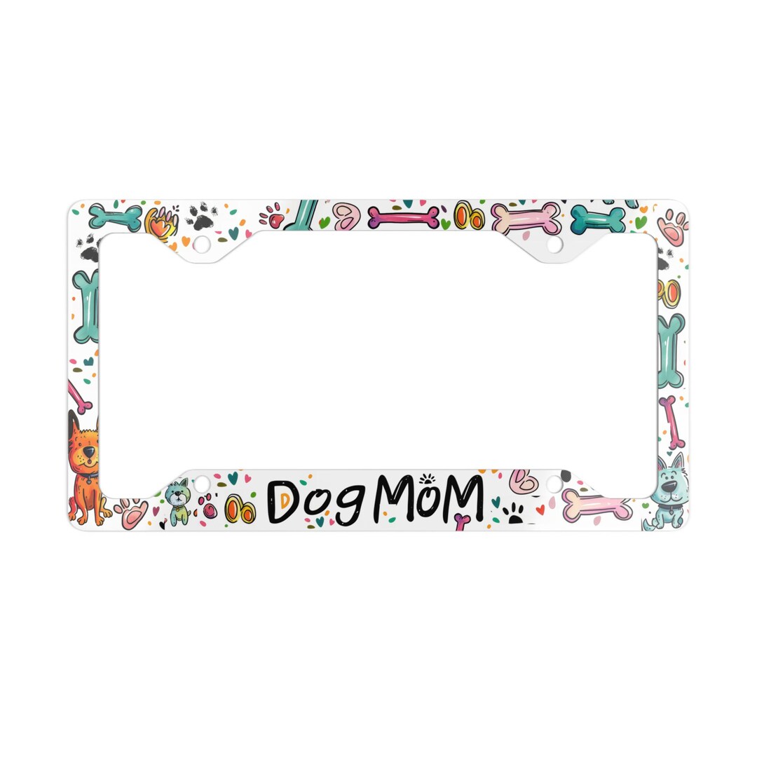 Playful Dog Mom License Plate Frame, Pet Lover Gift, Car Accessory for ...