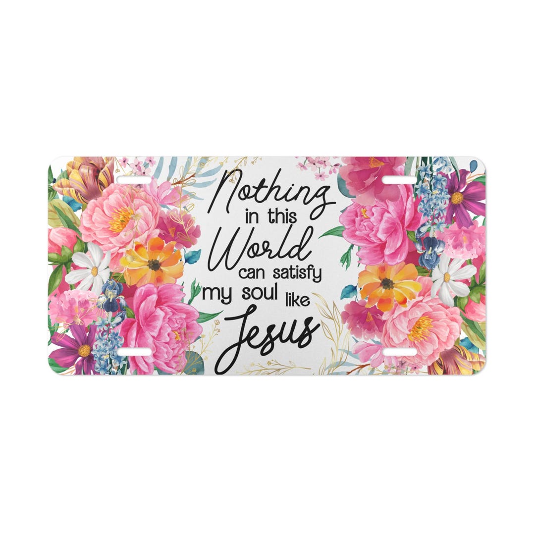 Floral Vanity Plate | Custom License Plate | Christian Decor | Jesus ...