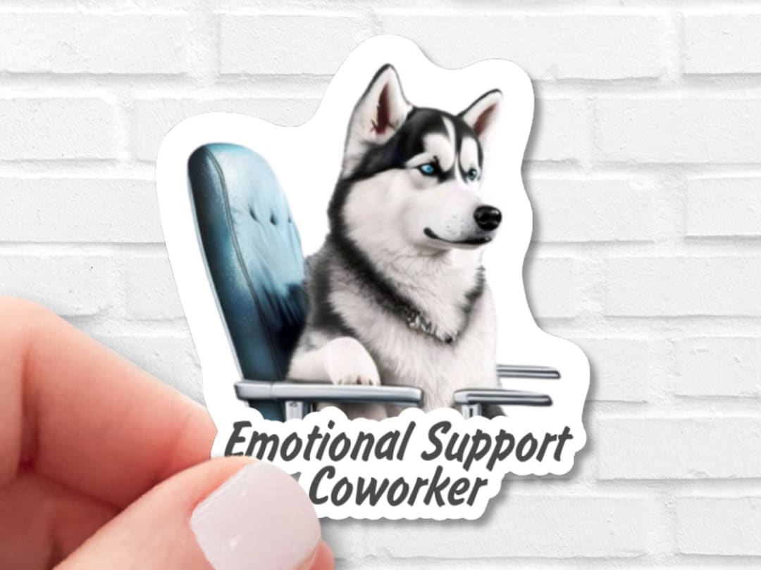 Emotional Support Coworker Husky Dog Sticker | Vinyl Waterproof ...