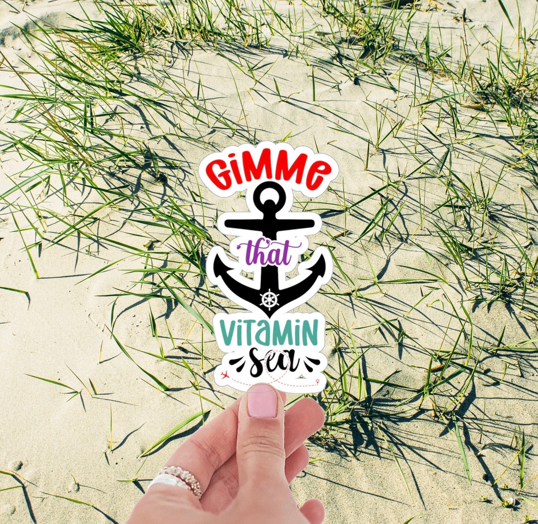 Gimme That Vitamin Sea Sticker, Fun Nautical Sticker, Sea Sticker ...