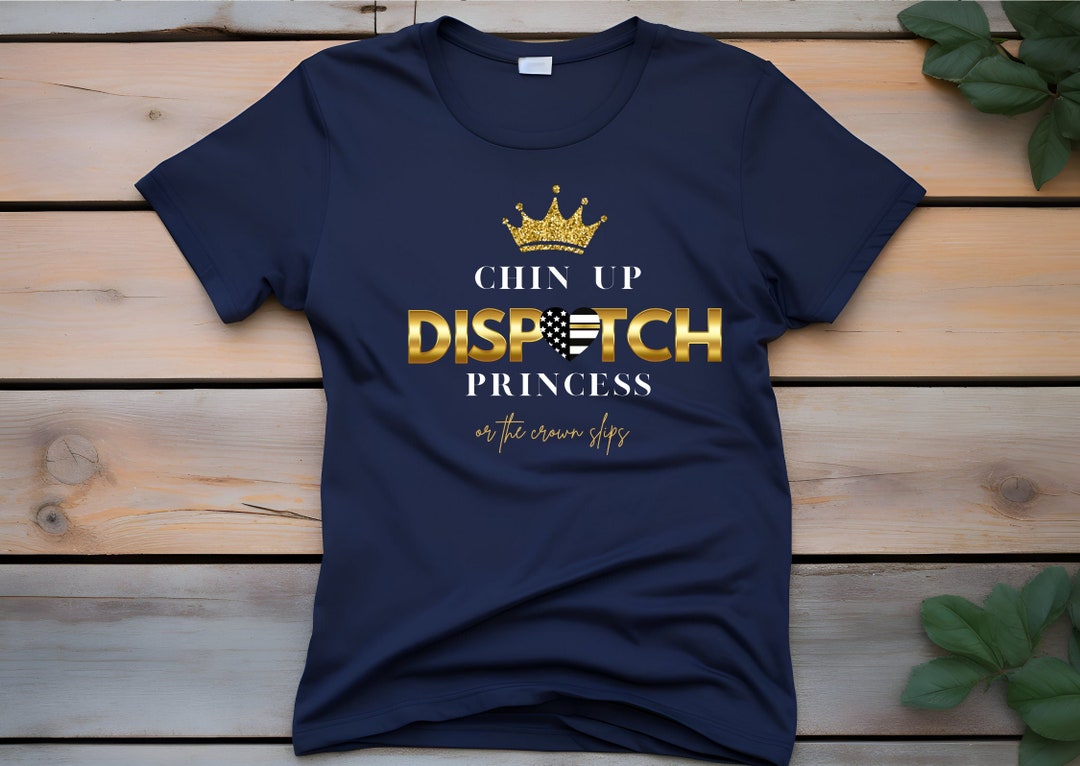 Dispatch Princess T-shirt, Dispatcher T-shirt, Dispatcher, 911 ...