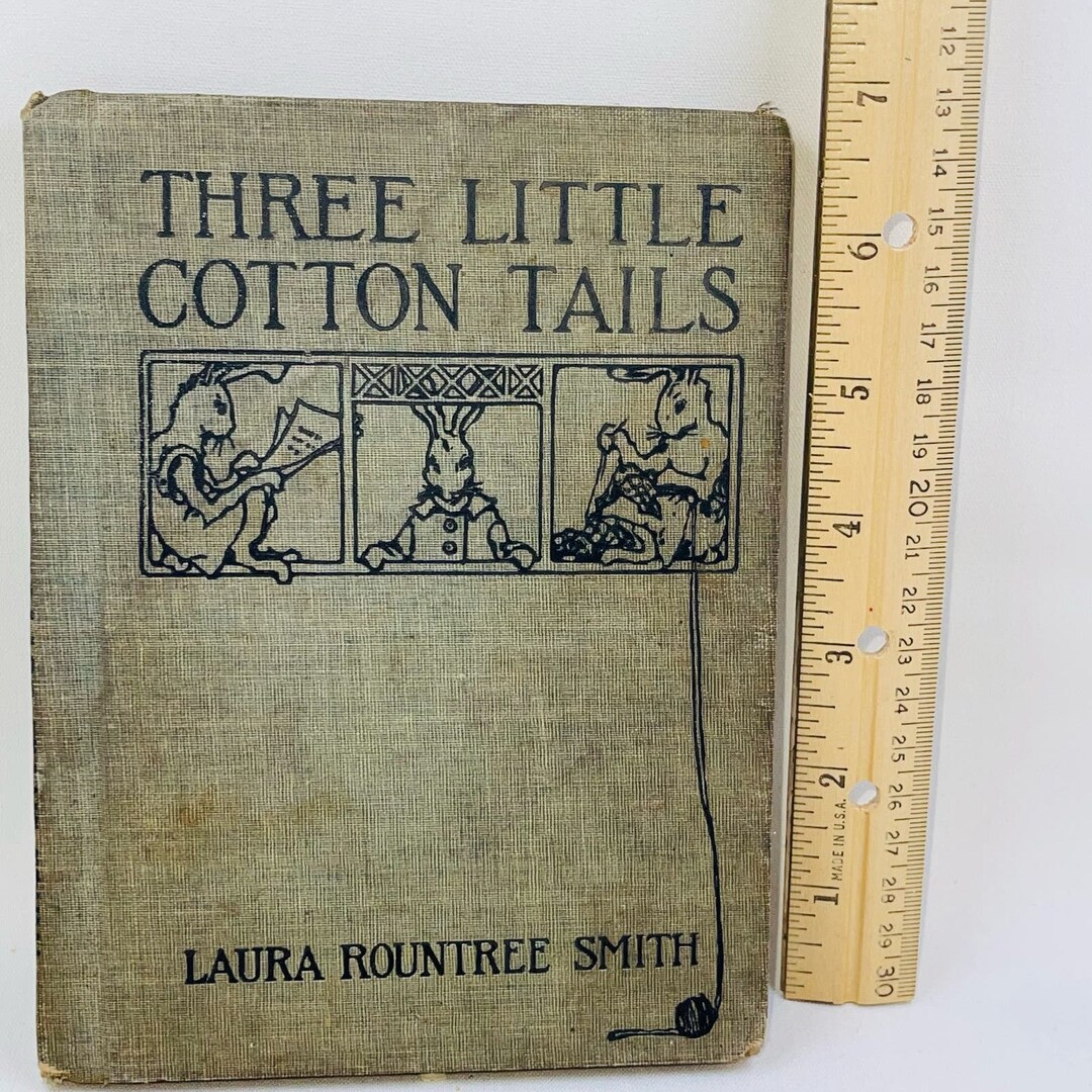 Three Little Cotton Tails Laura Rountree Smith Book 1920 Childrens ...