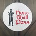 Monty Python None Shall Pass Knight - Etsy
