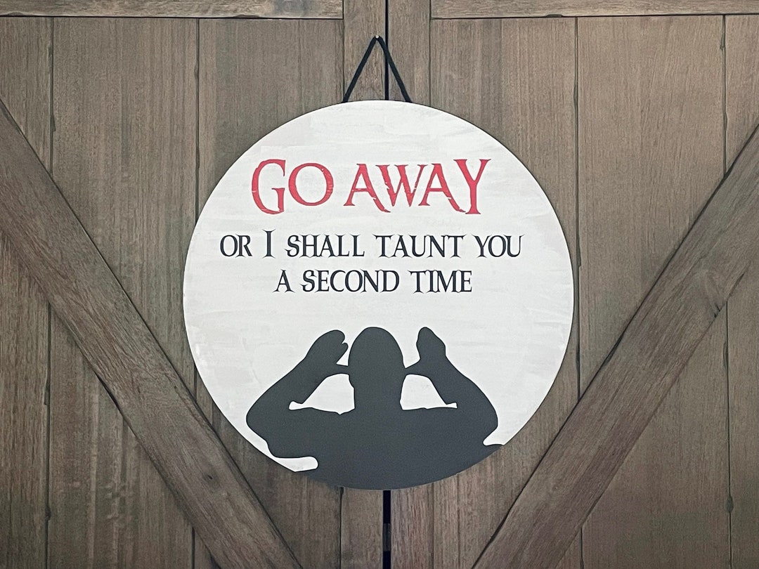 Monty Python Go Away Knight Door Sign - Etsy