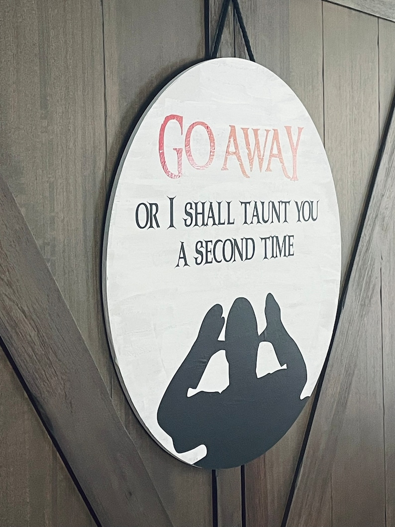 Go Away Monty Python Inspired Door Sign – Funny Medieval Decor - Etsy
