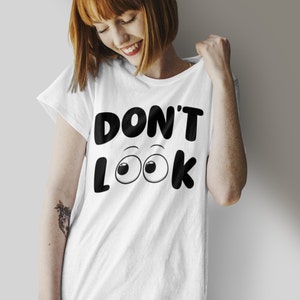 Don’t Look Funny Sublimation Design Png Digital Designs for Shirts ...
