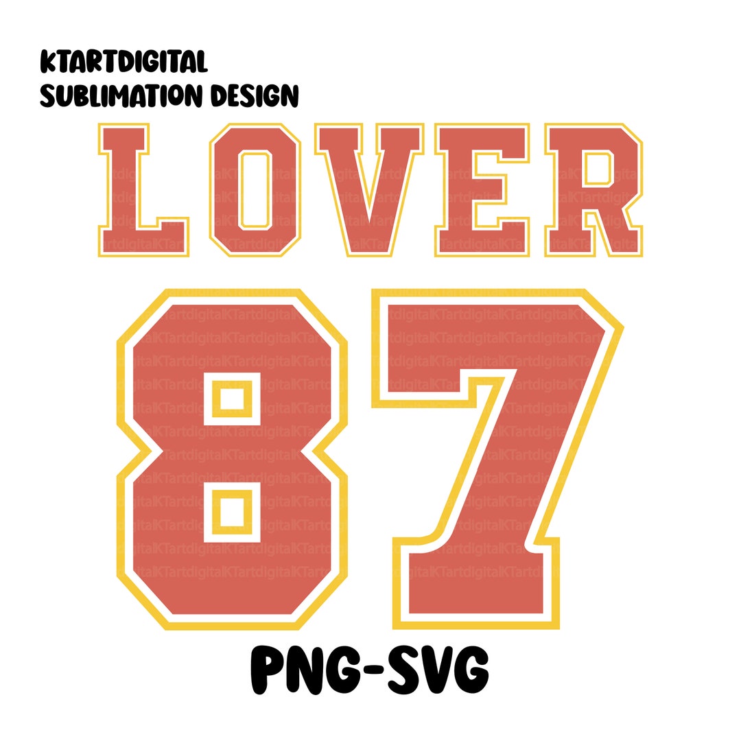 Lover 87 Svg, Kelce Svg, Iron on School Sports Png Files for Cricut - Etsy