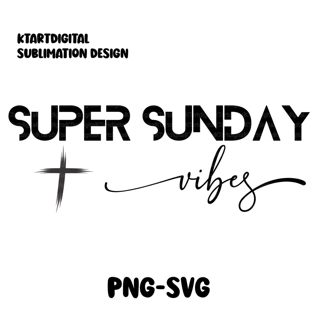 Super Sunday Vibes Svg, Sublimation Designs Game Day Png - Etsy