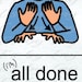 I'm All Done PNG All Done PNG Sign Language Png Sublimation Design ...
