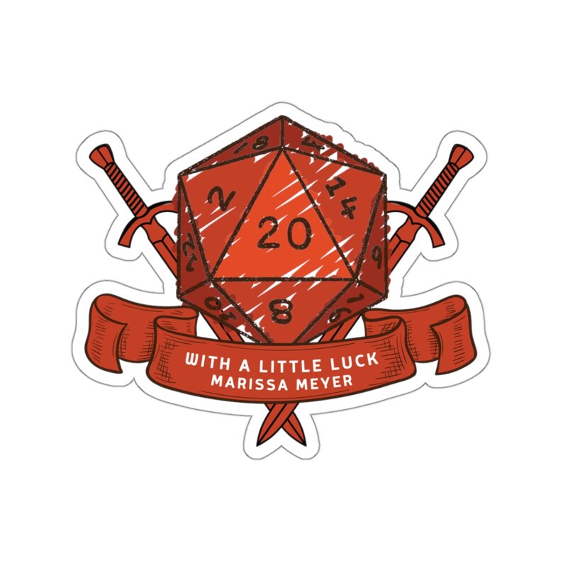 D20 With a Little Luck Sticker, Marissa Meyer, Trending Now, Bookish ...