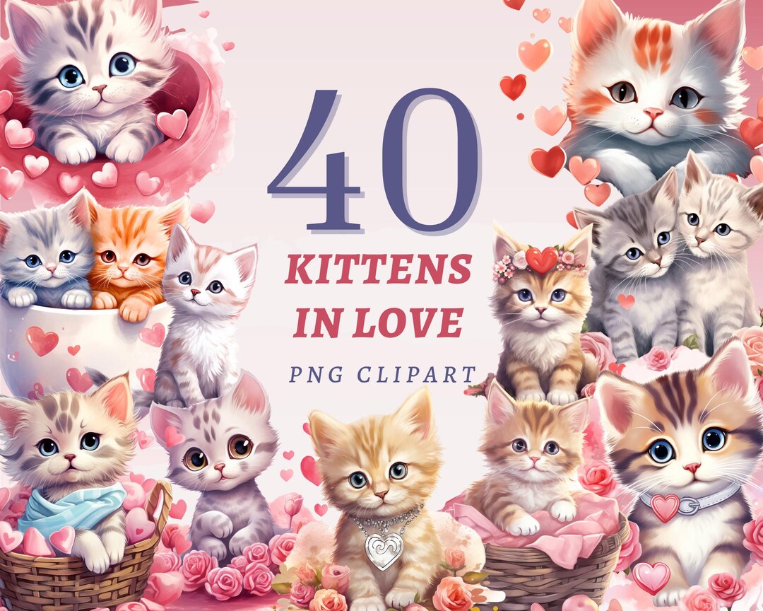 40 Kittens in Love Clipart, High Quality Transparent Pngs, Instant ...