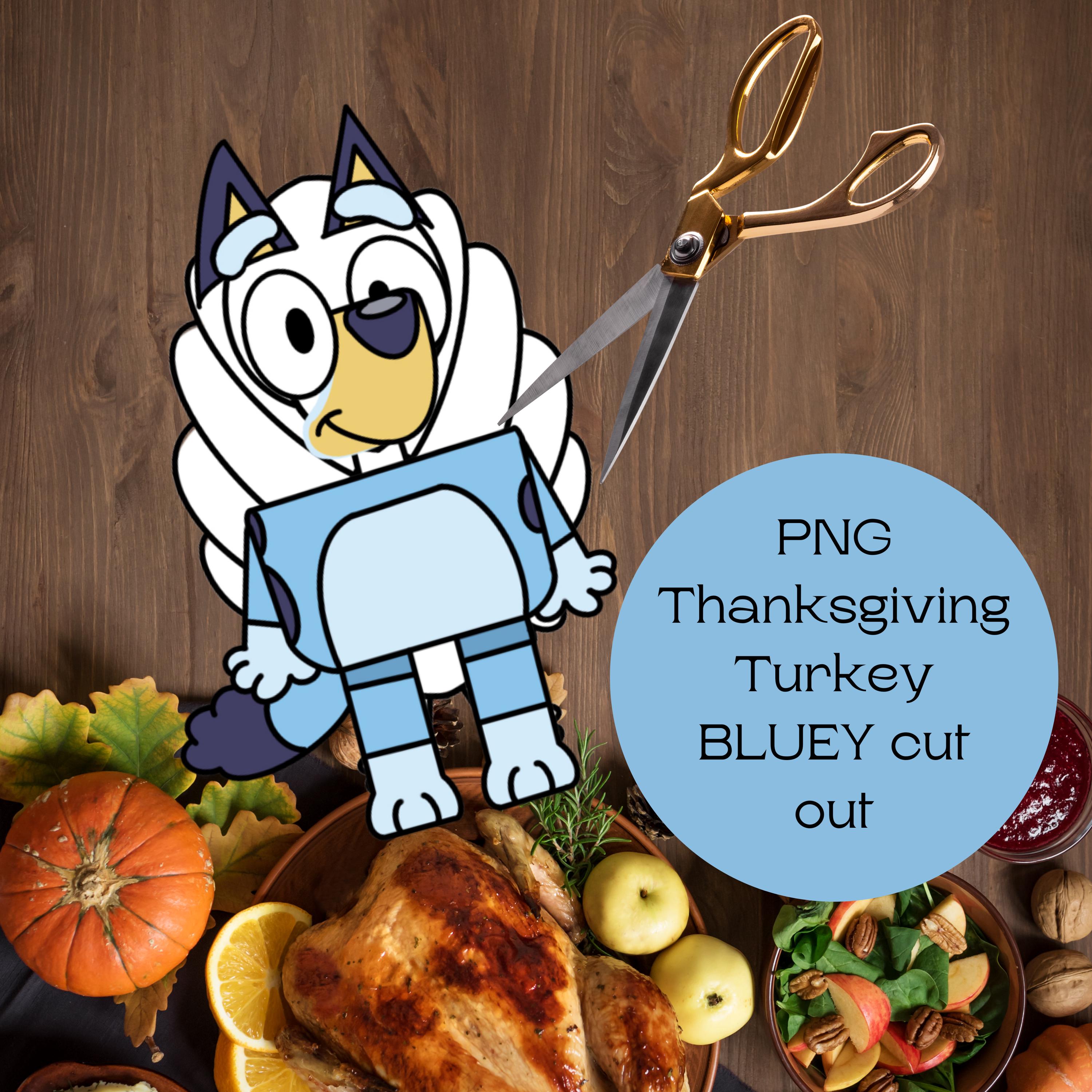 Dress a Turkey Bluey Turkey Bluey Thanksgiving Bluey Bluey PNG - Etsy