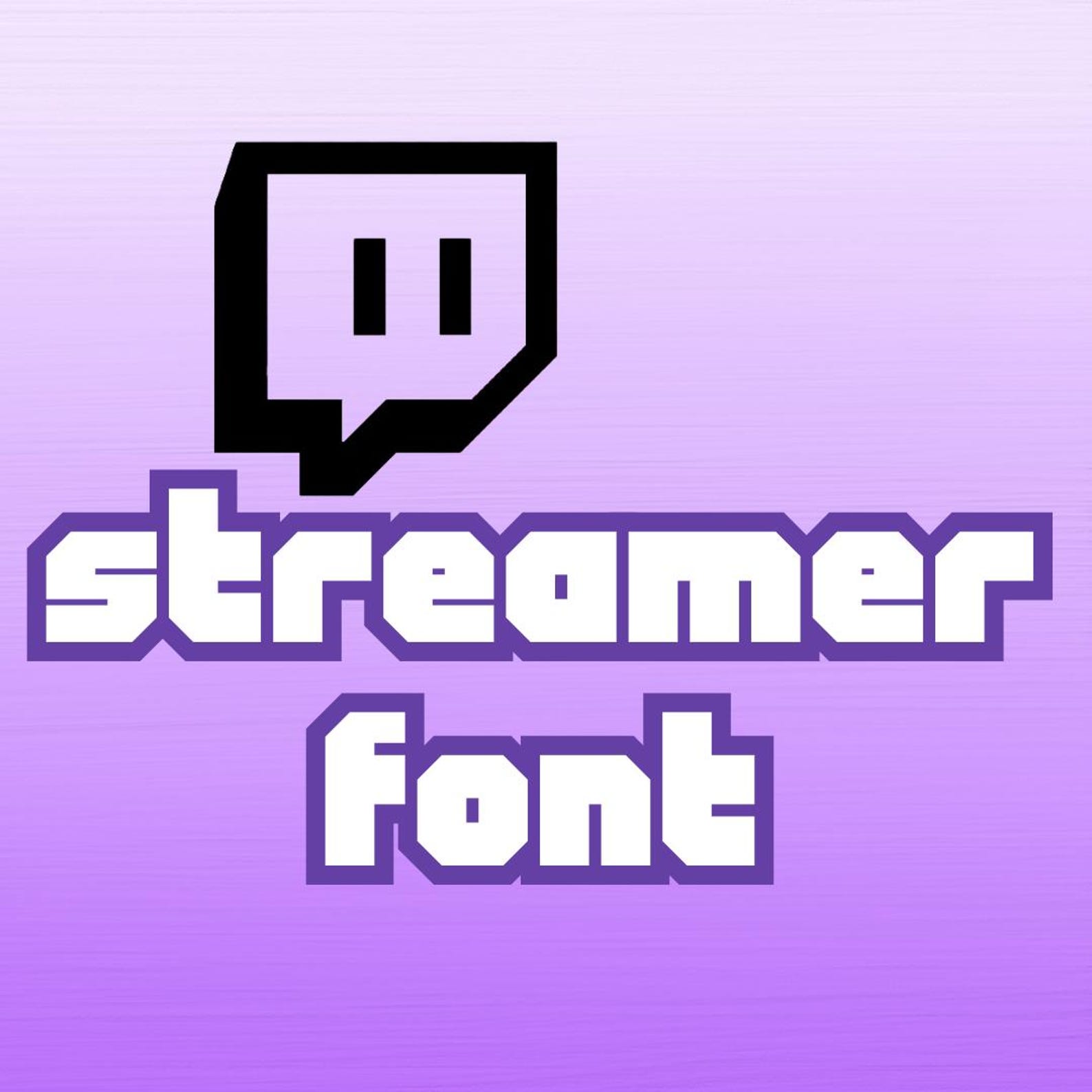 Streamer CUSTOM Font, Streamer Downloadable Font, Twitch Digital ...