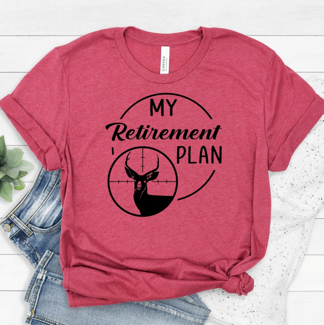 Retired Hunter Shirt, Retirement Shirt, Happy Retirement, Deer Hunting ...