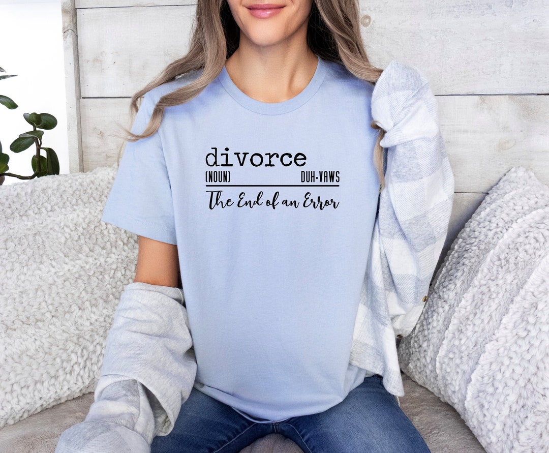 Funny Divorce Shirt, the End of an Error Shirt, Newly Divorced Gift T ...