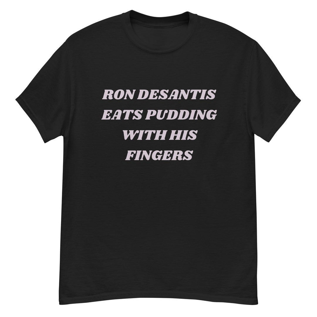Ron Desantis Eats Pudding With His Fingers 01 - Etsy