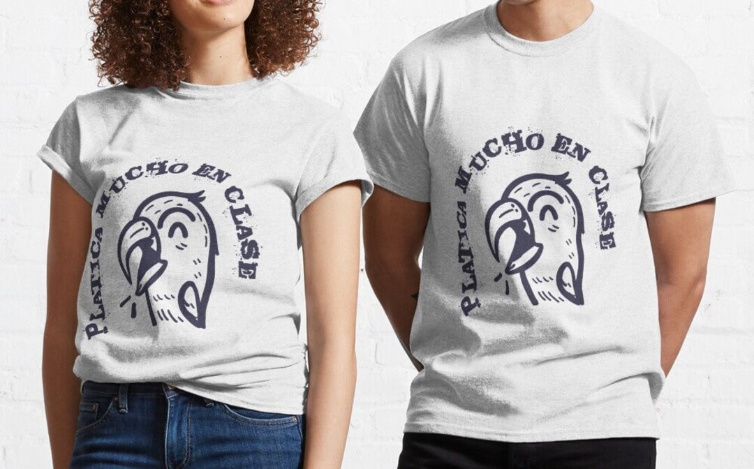 Classic Mexican platica Mucho En Clase T-shirt - Etsy