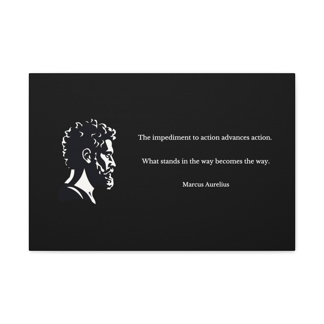 Marcus Aurelius - the Obstacle is the Way - Canvas Gallery Wraps - Wall ...