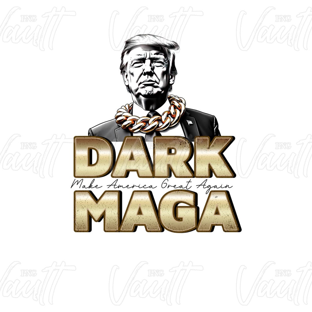 TRUMP Dark Maga Gold Chain Donald Trump PNG Design MAGA Designs Trump ...