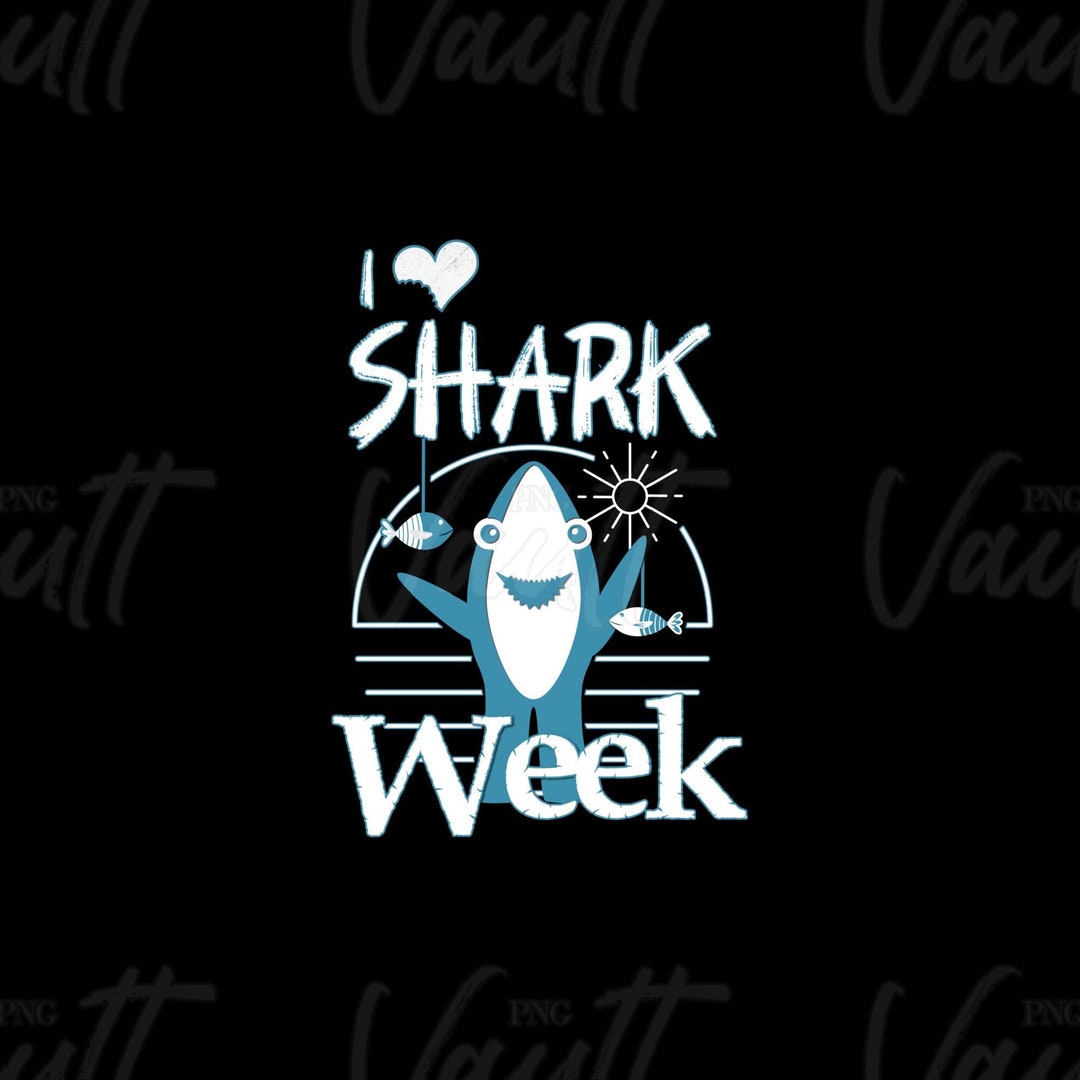 PNG Shark Week I Love Shark Week Sharks Kids Shark PNG Design Cute ...