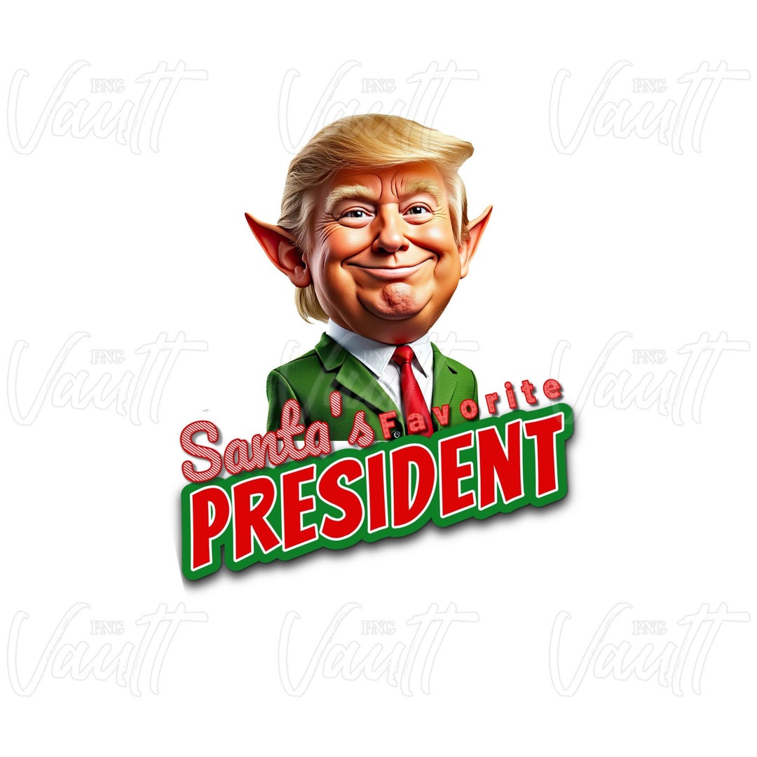 PNG Donald Trump Maga | Santas Favorite President | Trump as an Elf ...