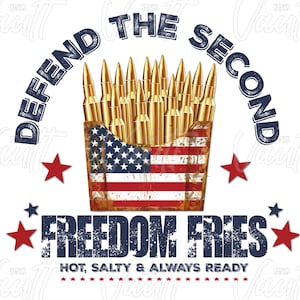 PNG Freedom Fries | 2nd Amendment Gun Lover Patriotic PNG Design ...