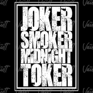 PNG Joker Smoker Midnight Toker Song Lyrics Saying PNG Design Classic ...