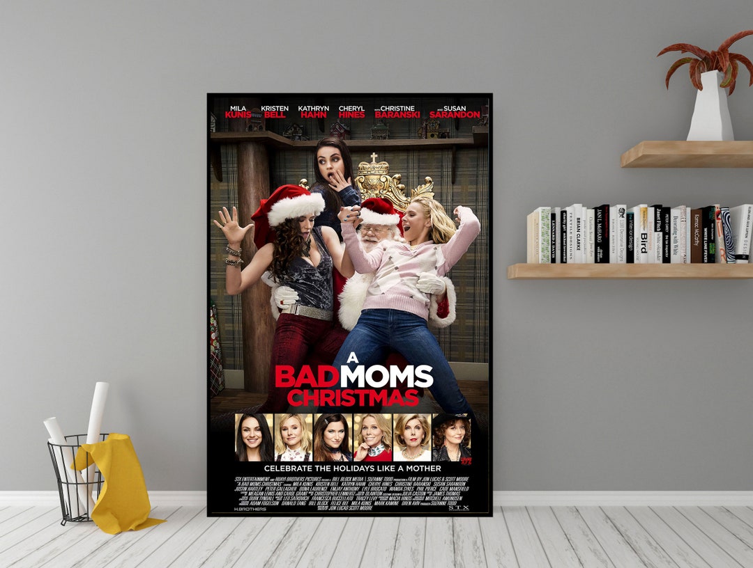 A Bad Moms Christmas Movie Poster High Quality Silk Wall Art - Etsy