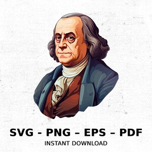 Benjamin Franklin Inventor Scientist SVG PNG Clipart | Sublimation ...